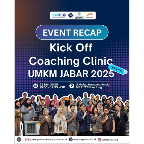 Coaching Clinic UMKM Jabar Batch 13 Resmi Dibuka! | The Greater Hub